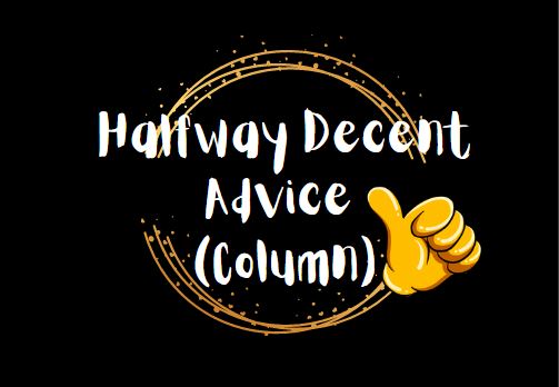 18. Alcoholics and Rejection – Halfway Decent Advice
